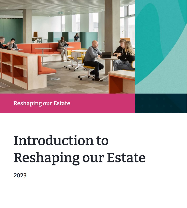 Reshaping our Estate | Estates Division